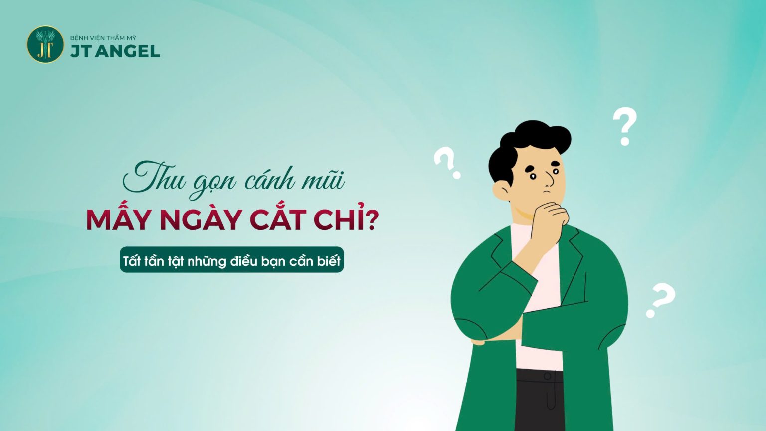Thu gọn cánh mũi mấy ngày cắt chỉ? Tất tần tật những điều bạn cần biết