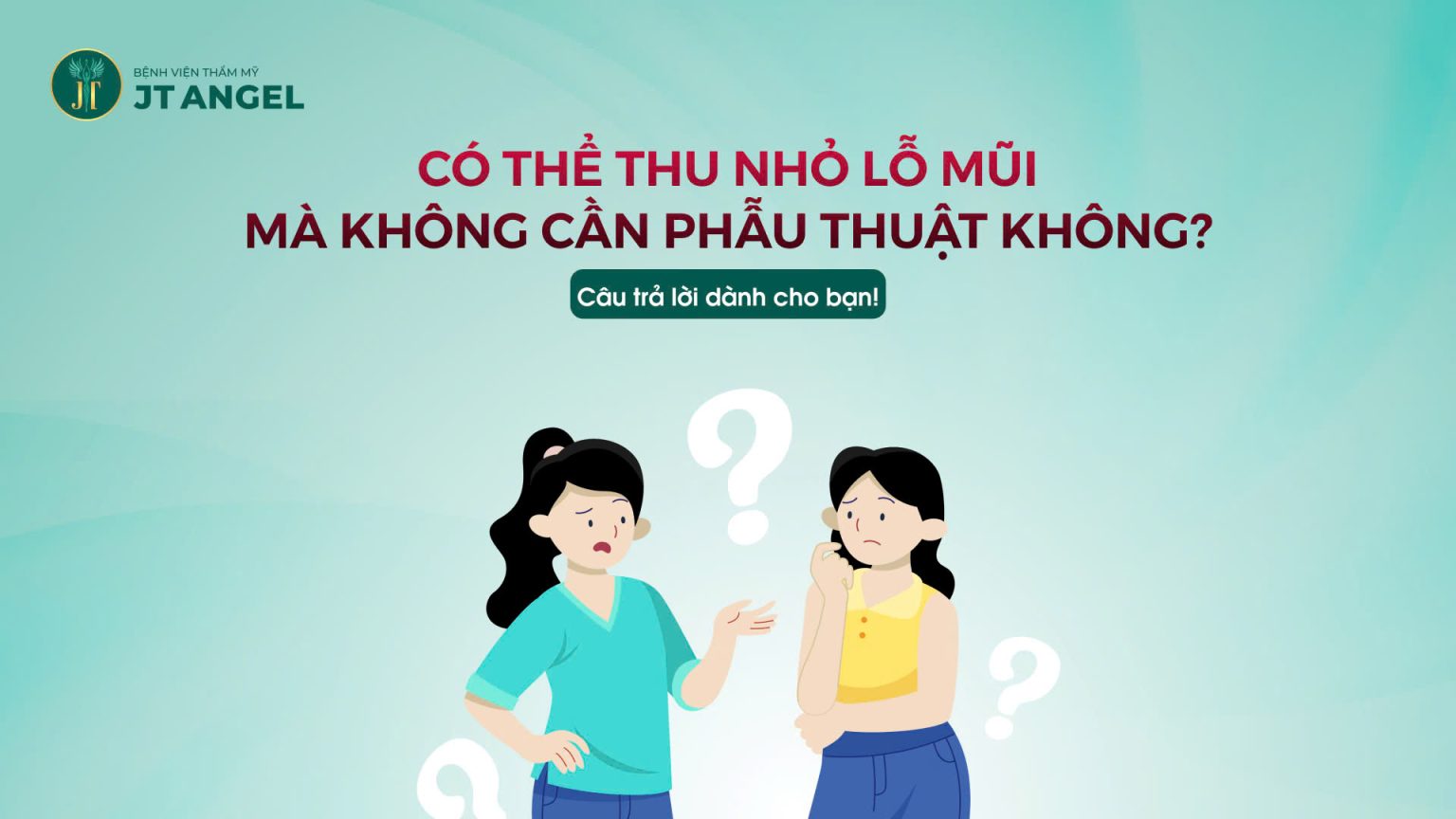 Có thể thu nhỏ lỗ mũi mà không cần phẫu thuật không? Câu trả lời dành ...