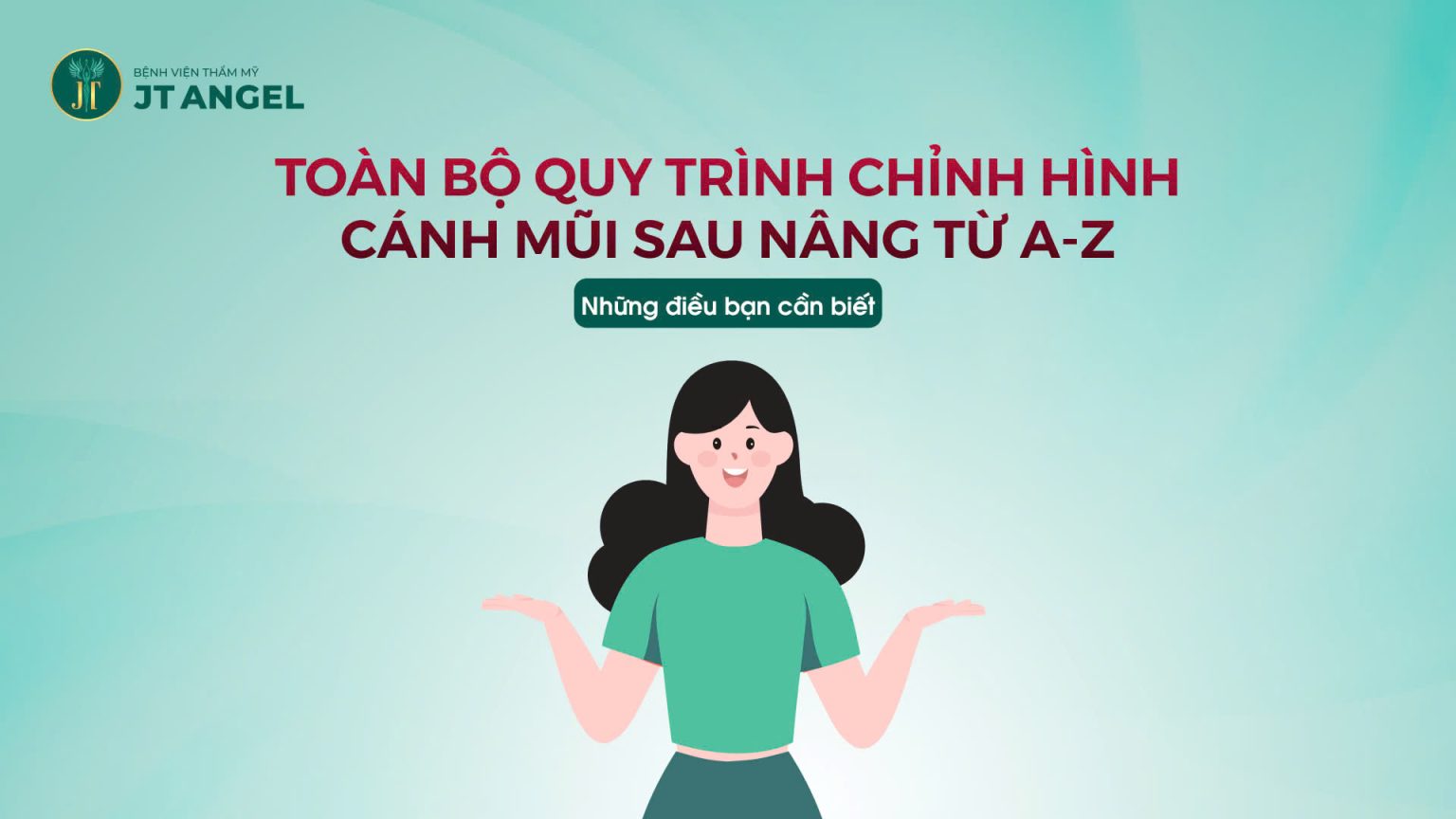 Toàn bộ quy trình chỉnh hình cánh mũi sau nâng từ A-Z: Những điều bạn ...
